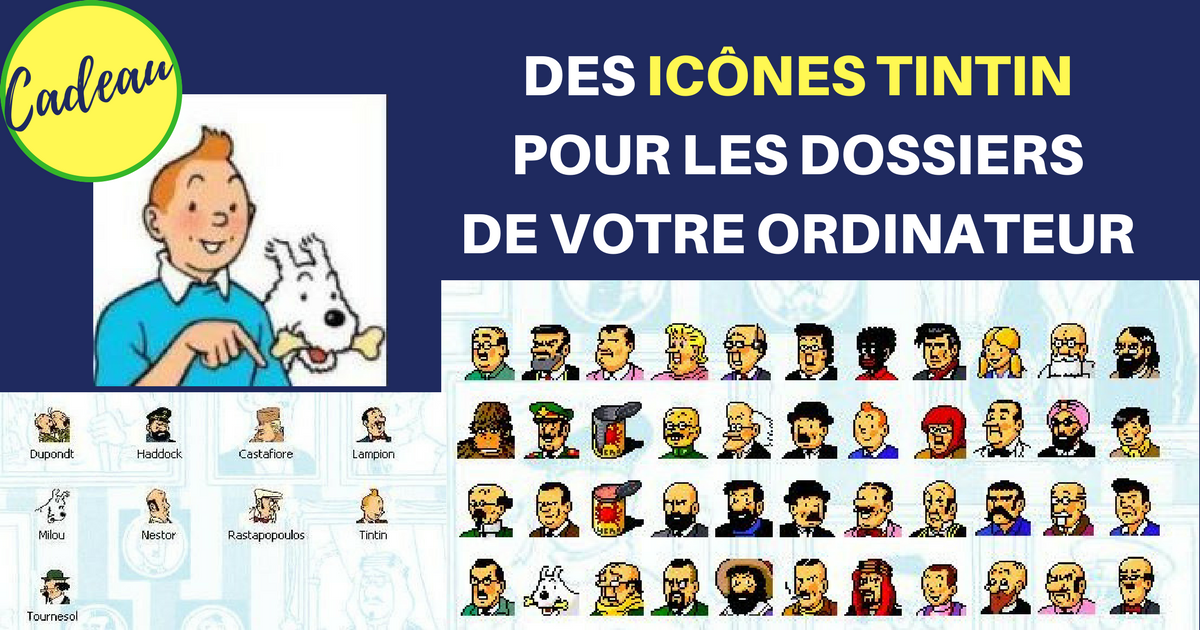 TINTIN : APRES LES FONDS D'ÉCRAN... OFFREZ-VOUS LES ICÔNES ! - TINTINOMANIA