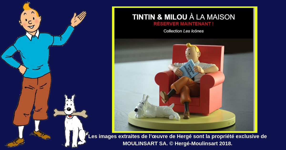 TROISIÈME OBJET DE LA SÉRIE ICÔNE : TINTIN DANS SON FAUTEUIL - TINTINOMANIA